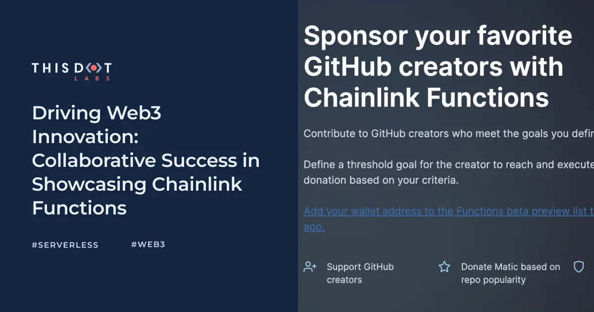 Driving Web3 Innovation: Collaborative Success in Showcasing Chainlink Functions - This Dot Labs