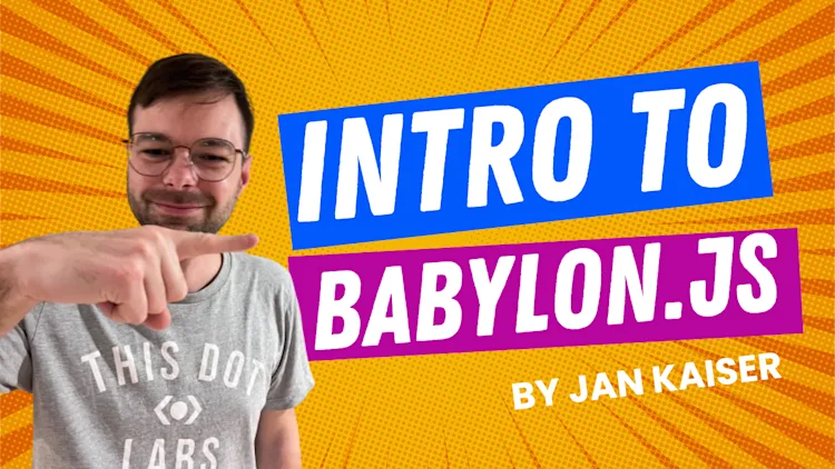 Introduction to Babylon.js - This Dot Labs