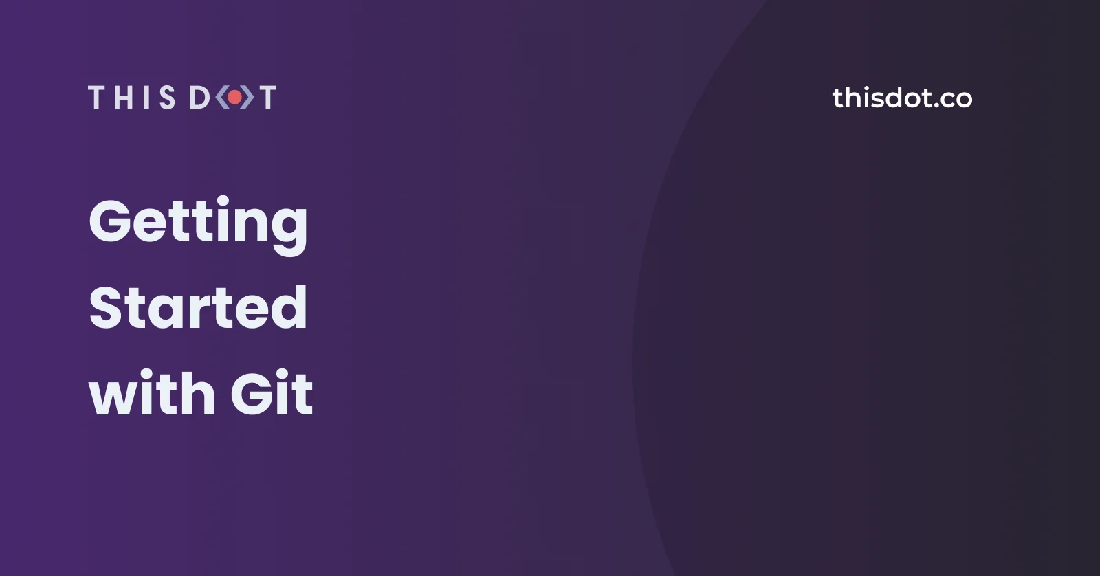 Getting Started with Git - This Dot Labs