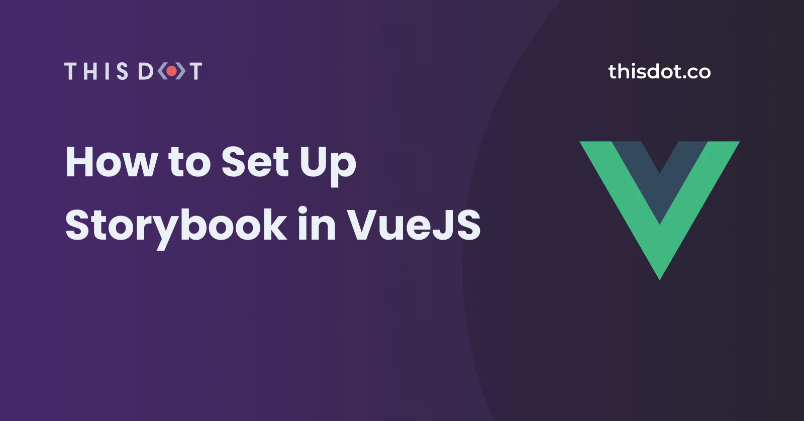 How to Set Up Storybook in VueJS - This Dot Labs