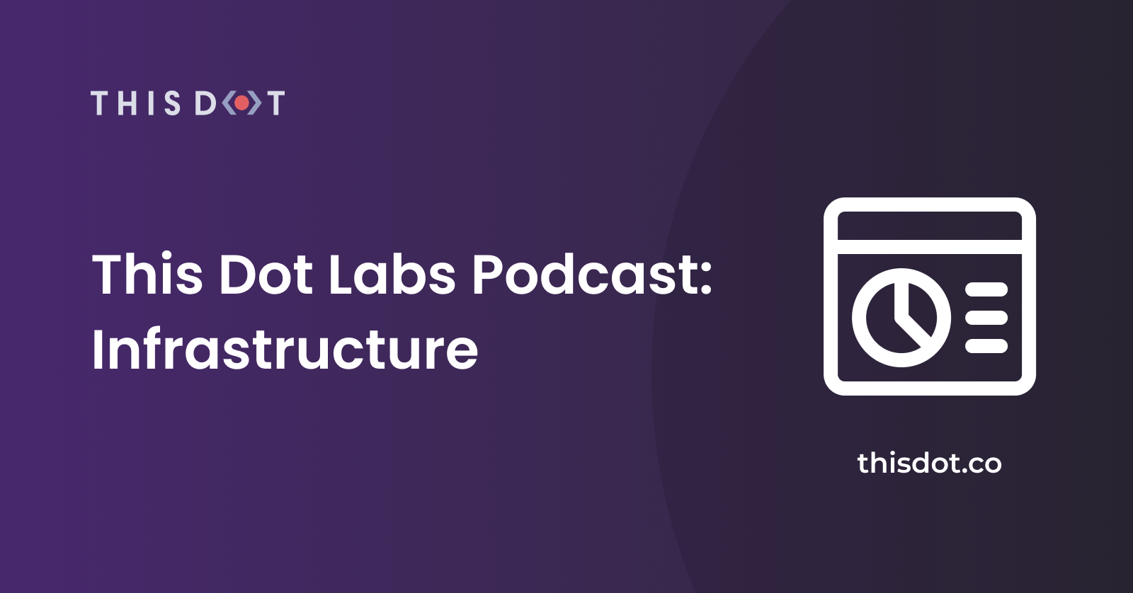 This Dot Labs Podcast: Infrastructure - This Dot Labs