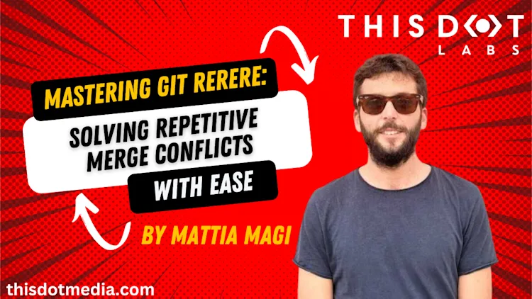 Mastering Git Rerere: Solving Repetitive Merge Conflicts with Ease ...