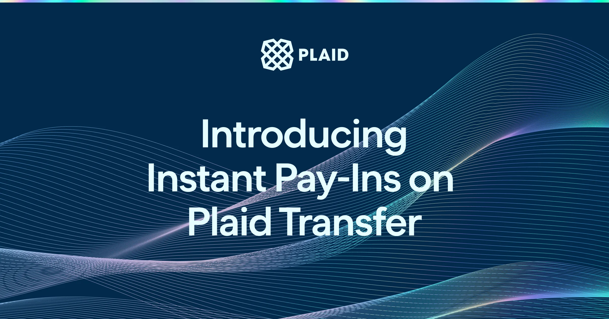Announcing Instant Pay-Ins on Plaid Transfer | Plaid