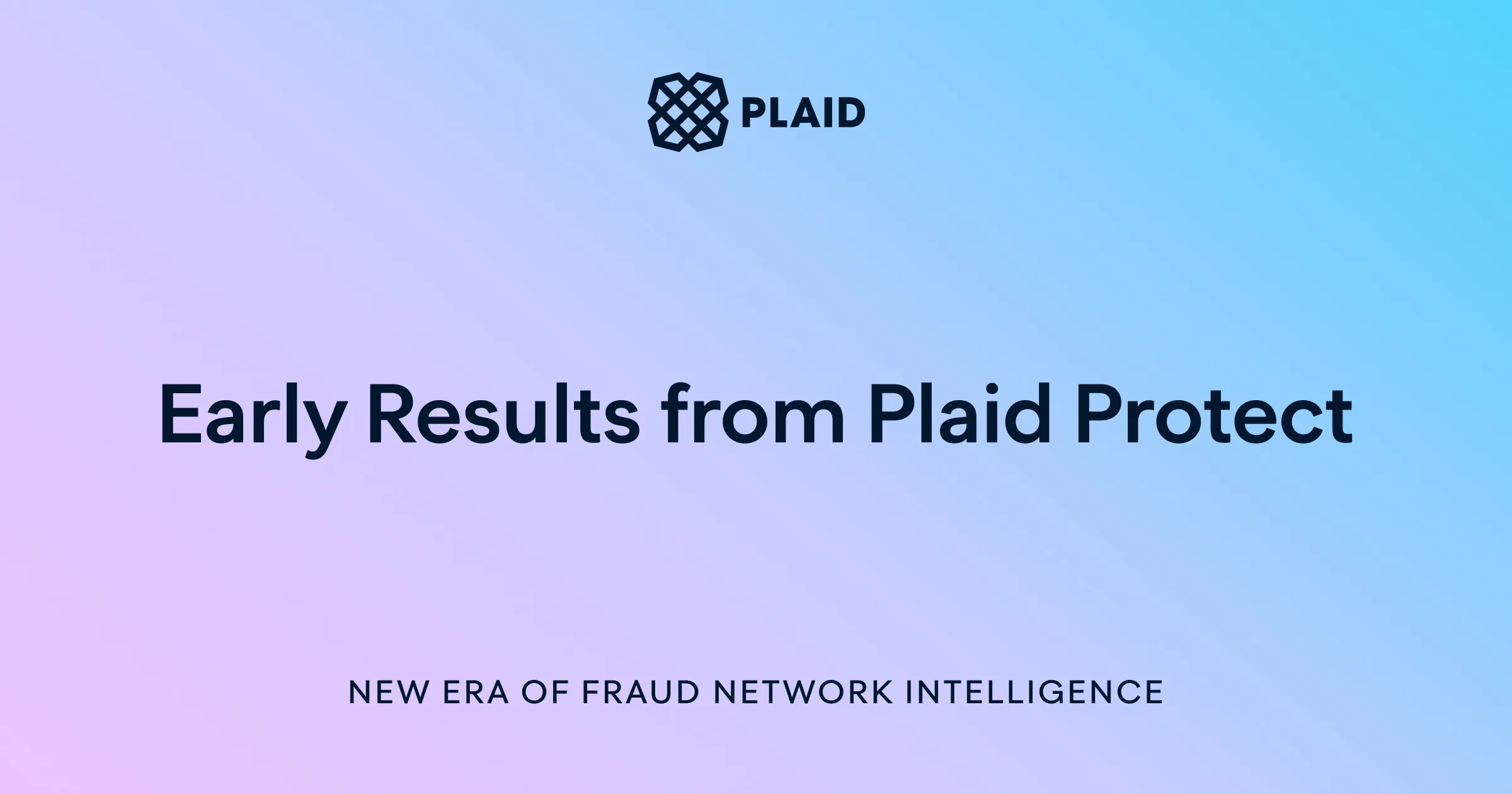 New era of fraud network intelligence: Early results from Plaid Protect ...