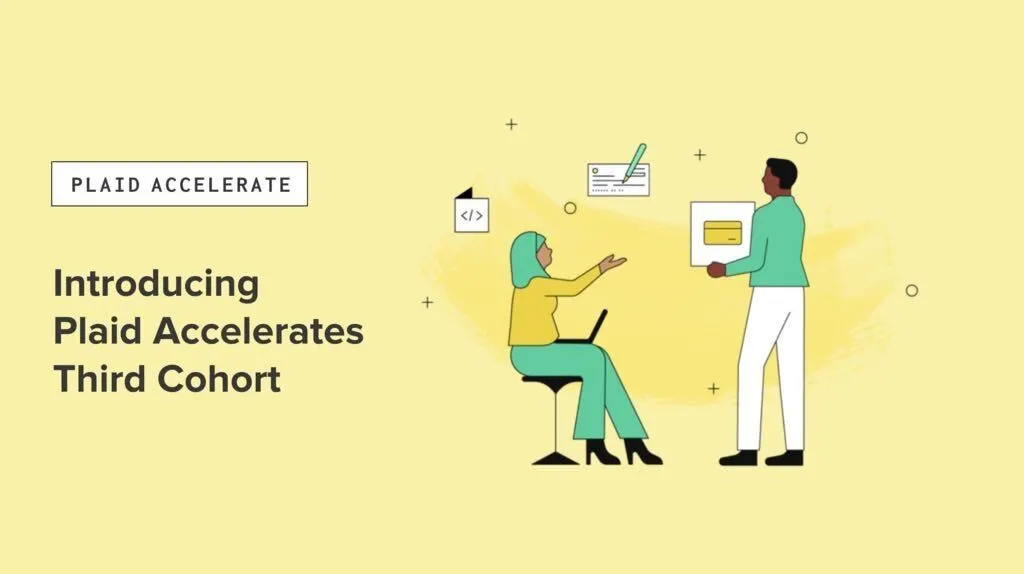 Introducing our new class of Plaid Accelerate startups | Plaid