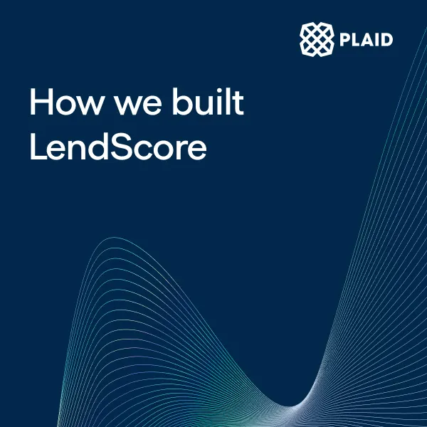 How we built LendScore: Turning cash flow data into credit risk ...