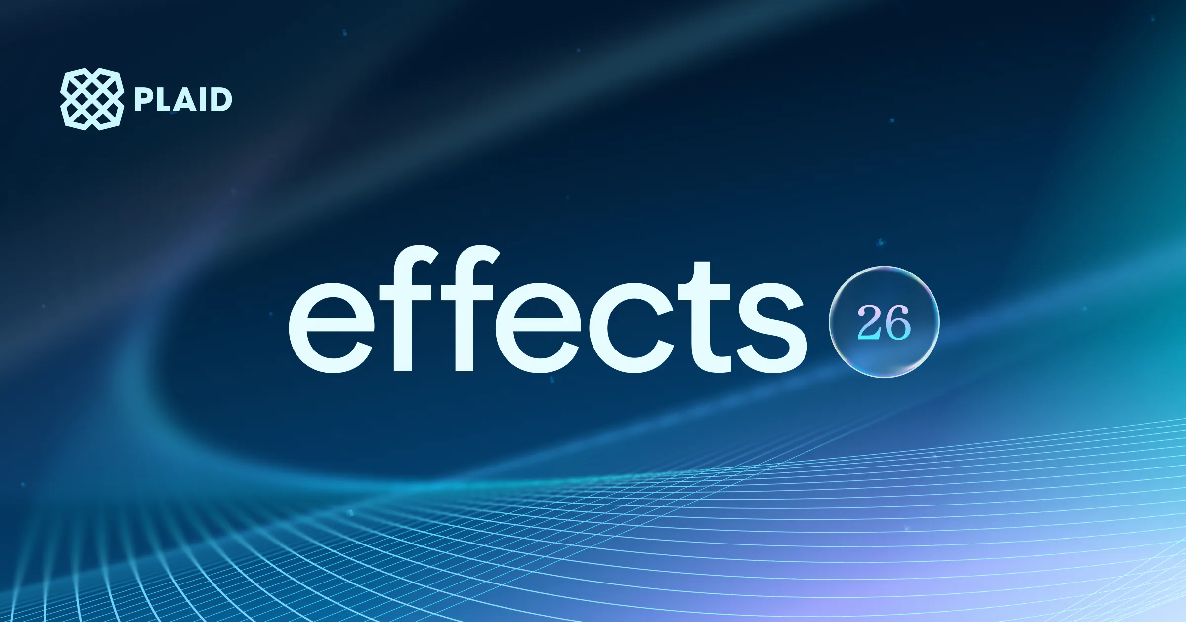 Everything we announced at Plaid Effects 2026 | Plaid