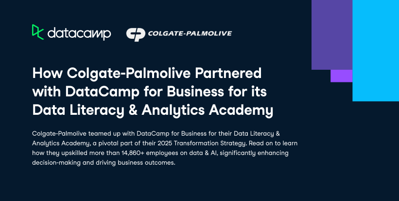 How Colgate-Palmolive Used DataCamp for its Data & Analytics Academy | DataCamp